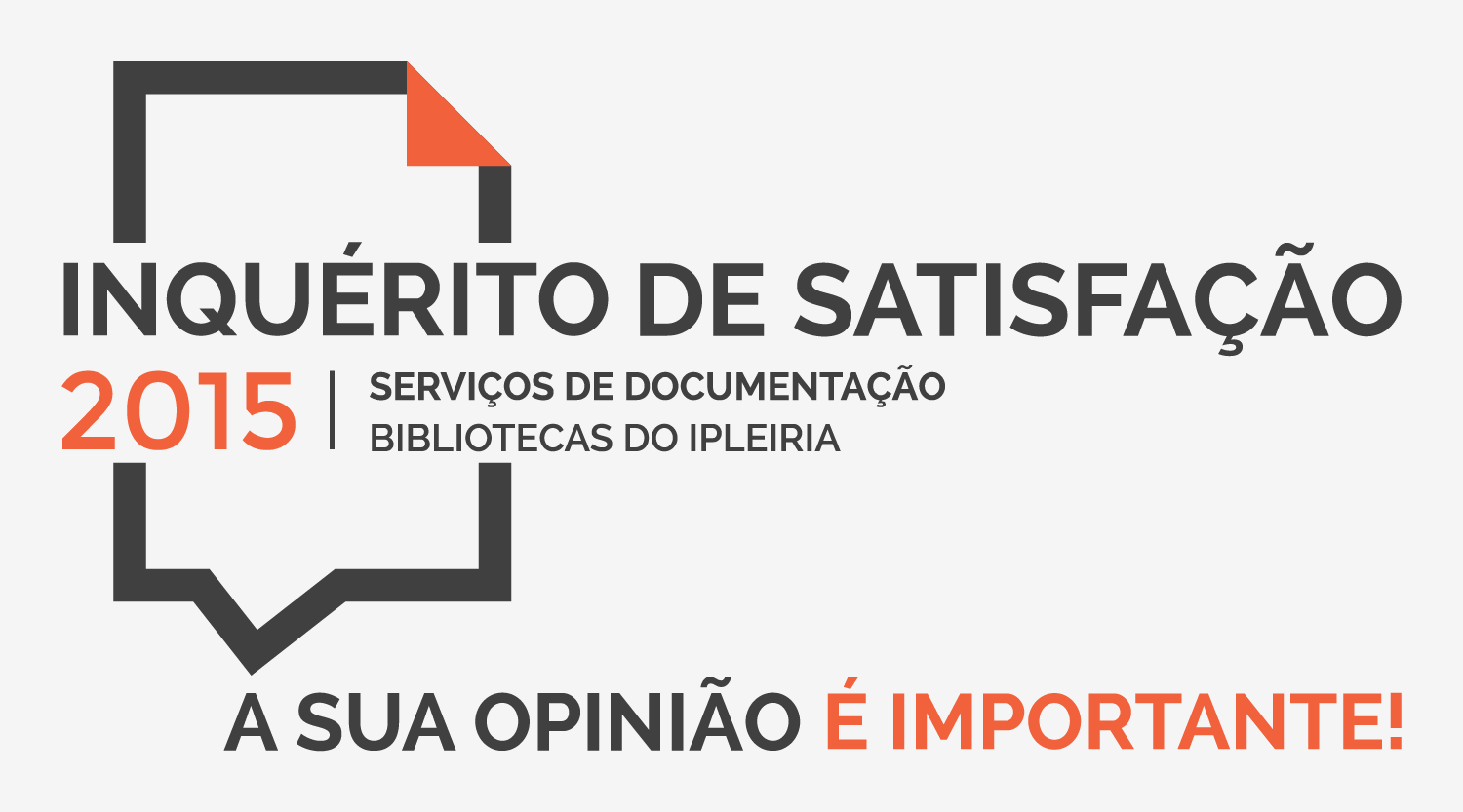 Inquérito de Satisfação 2015 – Bibliotecas do IPLeiria | Bibliotecas do ...